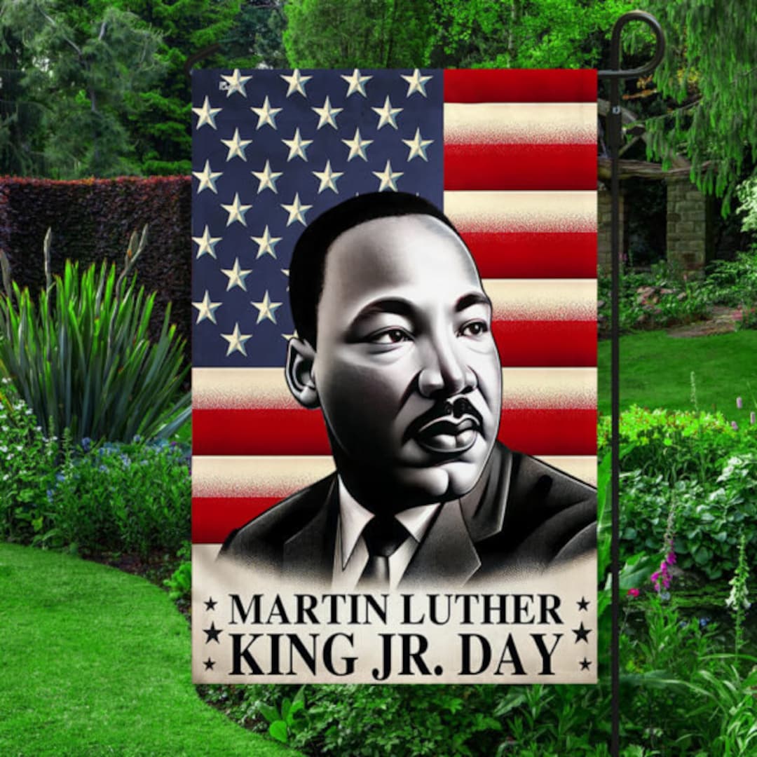 Martin Luther King Jr. Day Garden Flag, Martin Luther American Double ...