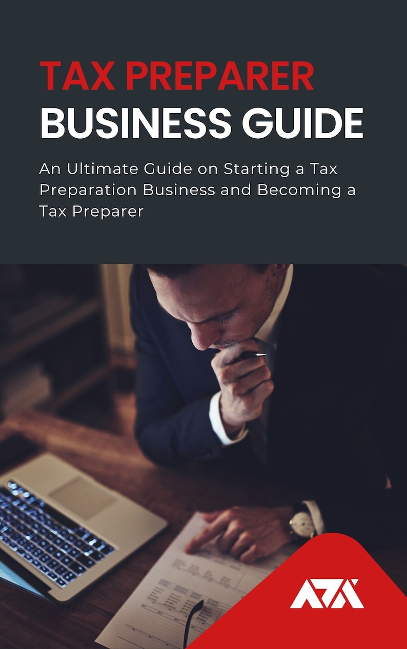 Tax Preparer Business Guide Ebook - an Ultimate Guide on Starting a Tax ...