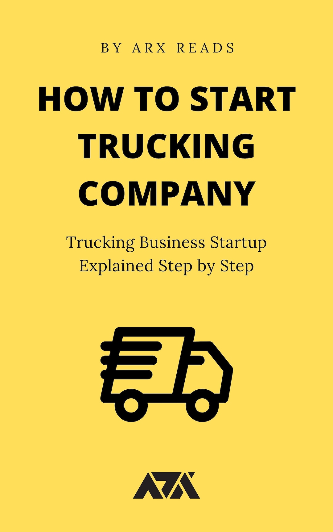 How to Start Trucking Company Ebook - Trucking Business Startup ...