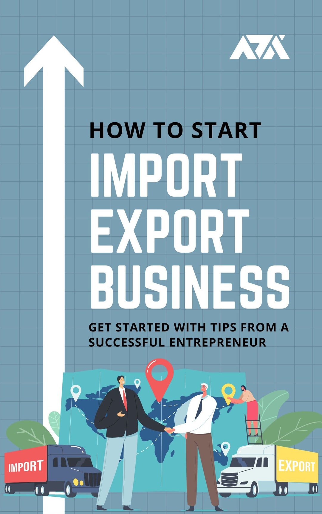 How to Start an Import Export Business Ebook - Get Started With Tips ...