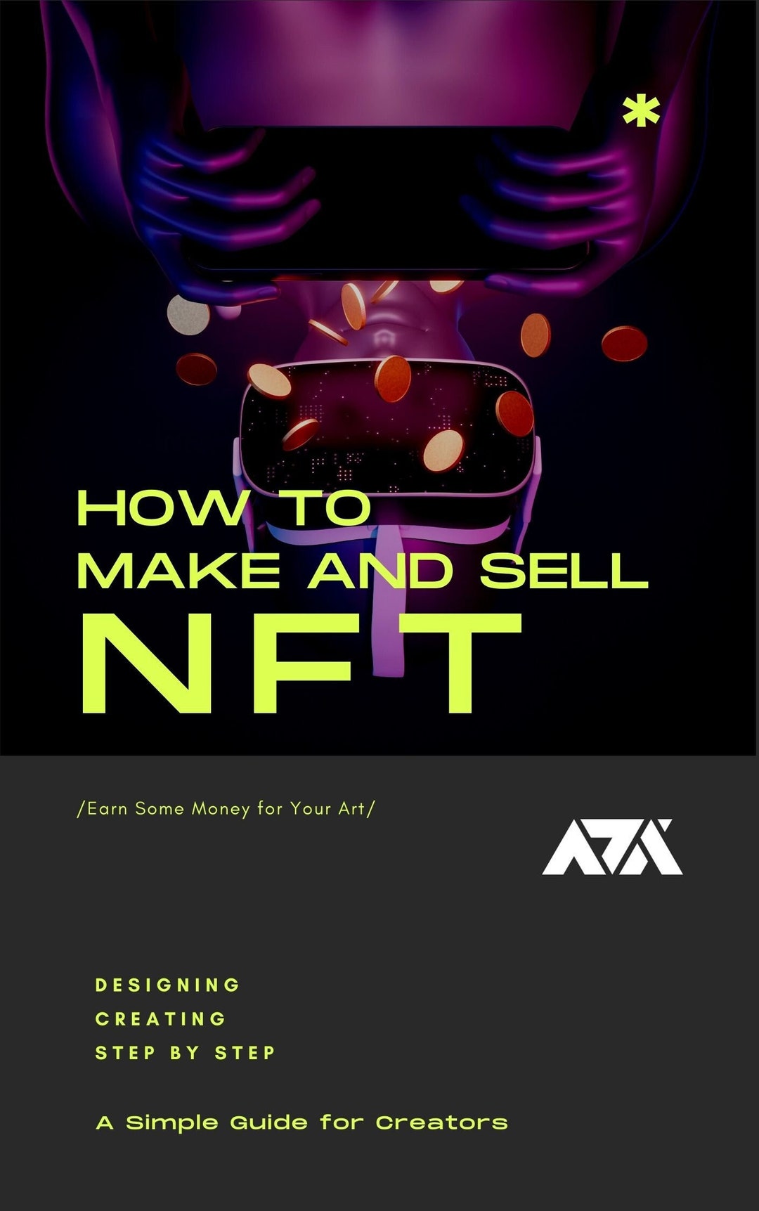 How to Make and Sell NFT Ebook - Guide on How to Create NFT and Sell Step by Step and Earn Money ...