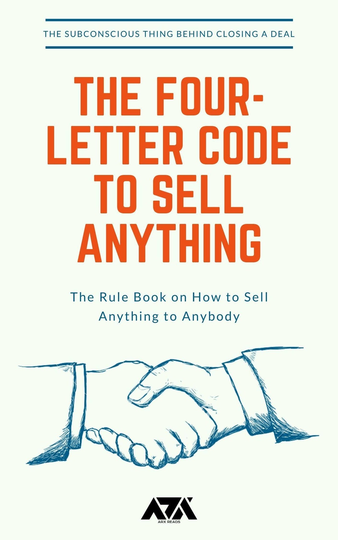 The Four-letter Code to Sell Anything Ebook - the Rule Book on How to ...