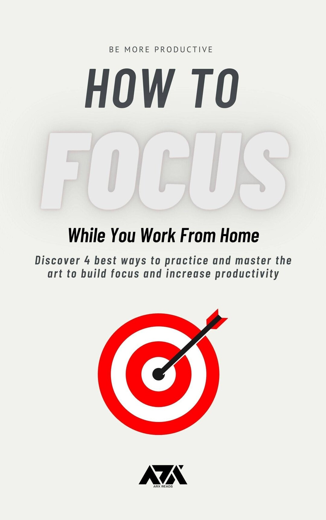 How to Focus While You Work From Home Ebook - Discover 4 Best Ways to ...