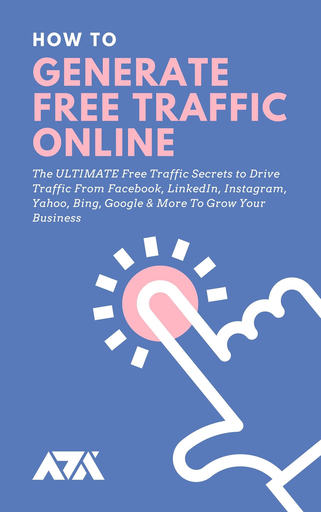 How to Generate Free Traffic Online - Traffic Secrets to Drive Traffic ...