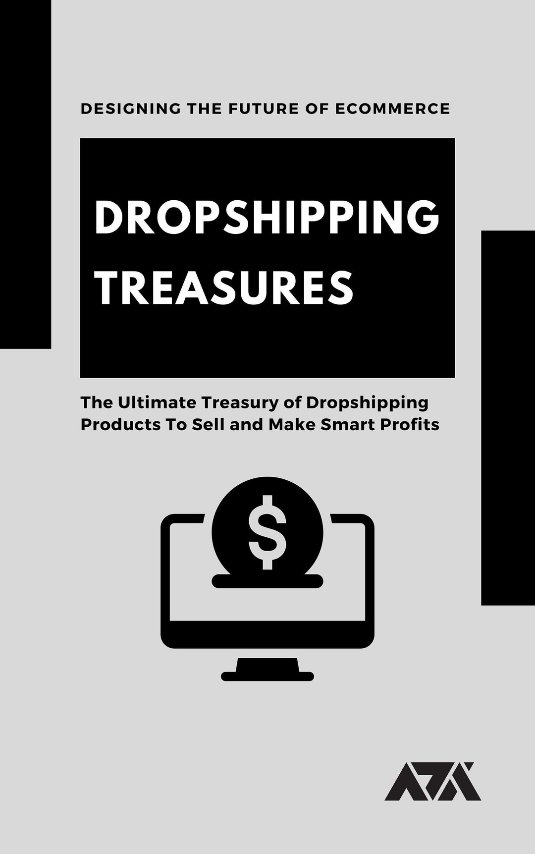 Dropshipping Treasures Ebook - the Ultimate Treasury of Dropshipping Products to Sell and Make ...