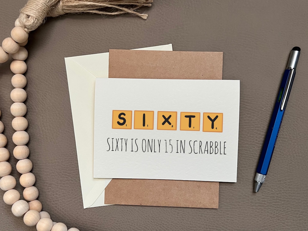 Sixtieth Birthday Scrabble - Birthday Card, 60's, Sixty Years Young ...