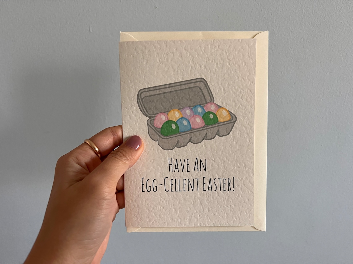 Have an Egg-cellent Easter Easter Card, Greeting Card, Egg Card, Easter ...
