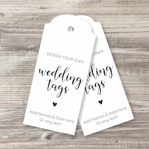 Create Your Own Wedding Tag // Personalised Wedding Favour Tags ...