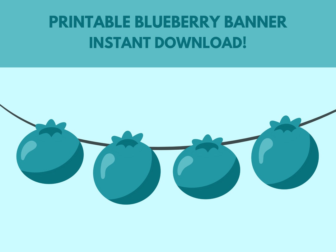 Printable Blueberry Banner, DIY Blueberry Garland, Instant Download ...