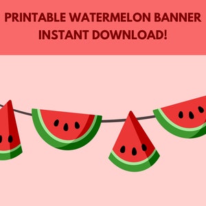 Printable Watermelon Banner, DIY Watermelon Garland, Instant Download ...
