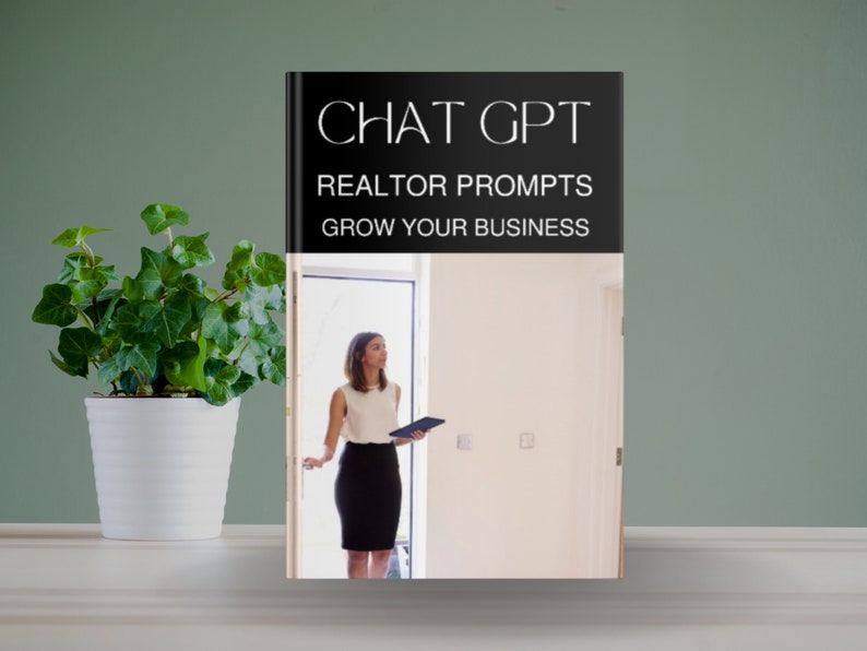 Chatgpt Real Estate Guide, 300 Prompts, Chat GPT Realtor, Grow With AI ...