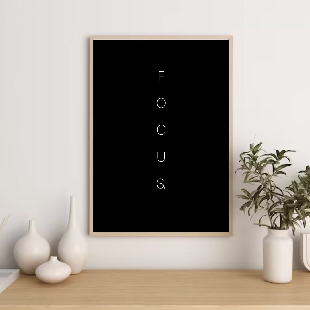 Focus Poster, Motivational Poster, Quote Print, Wall Art, Room Decor ...