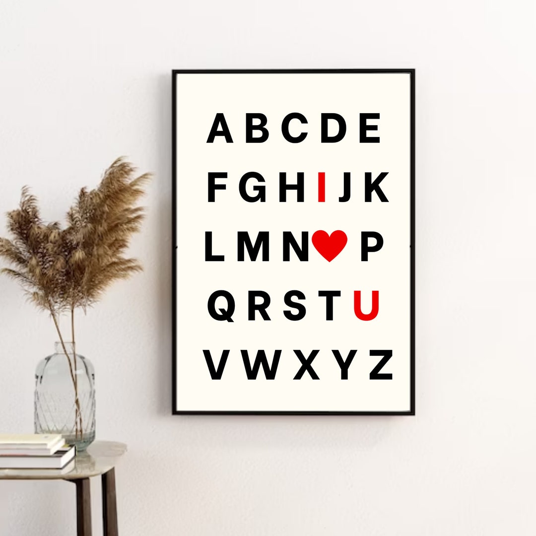 Alphabet I Love U, INSTANT DOWNLOAD, Home Decor, Quote Print, Printable ...