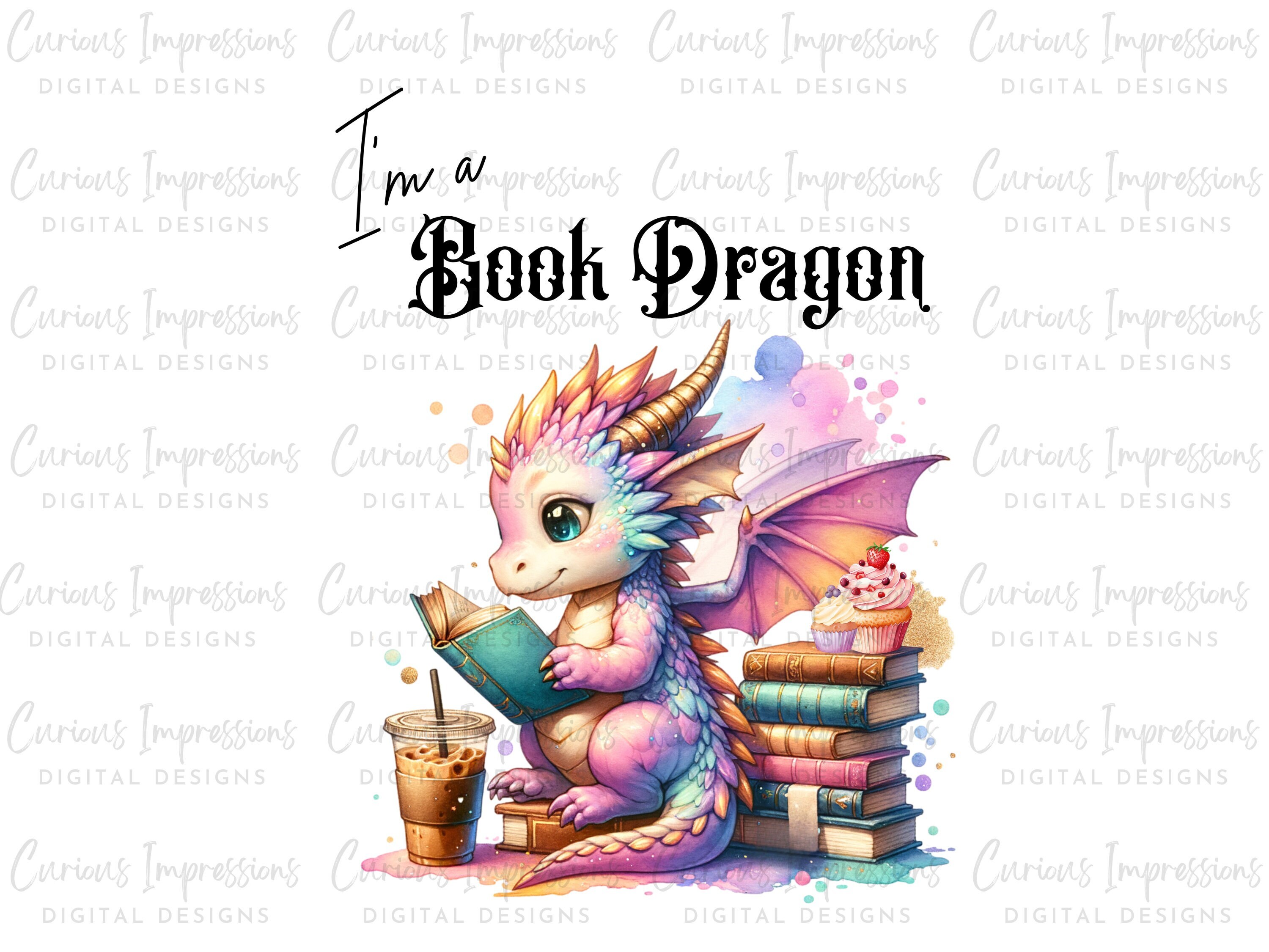 I'm A Book Dragon Png, Fantasy Reader, Bookish Merch, Trendy Book Lover ...