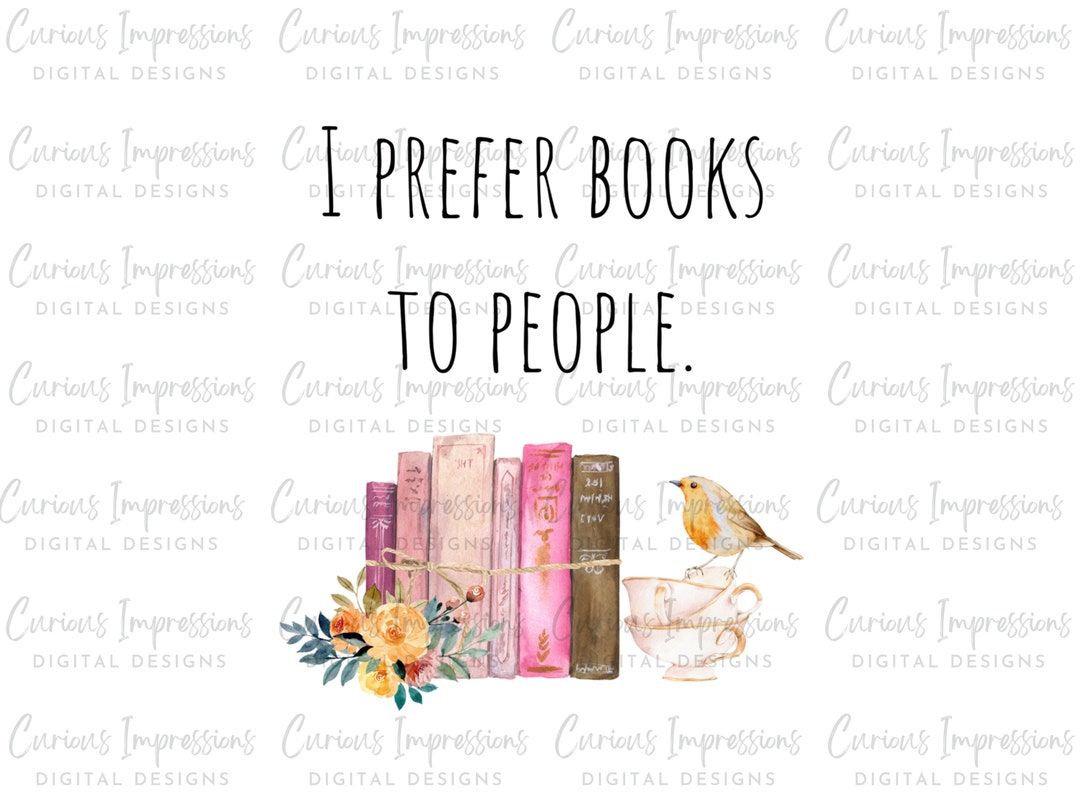 I Prefer Books to People Png, Fantasy Reader Png, Books and Rea Png ...
