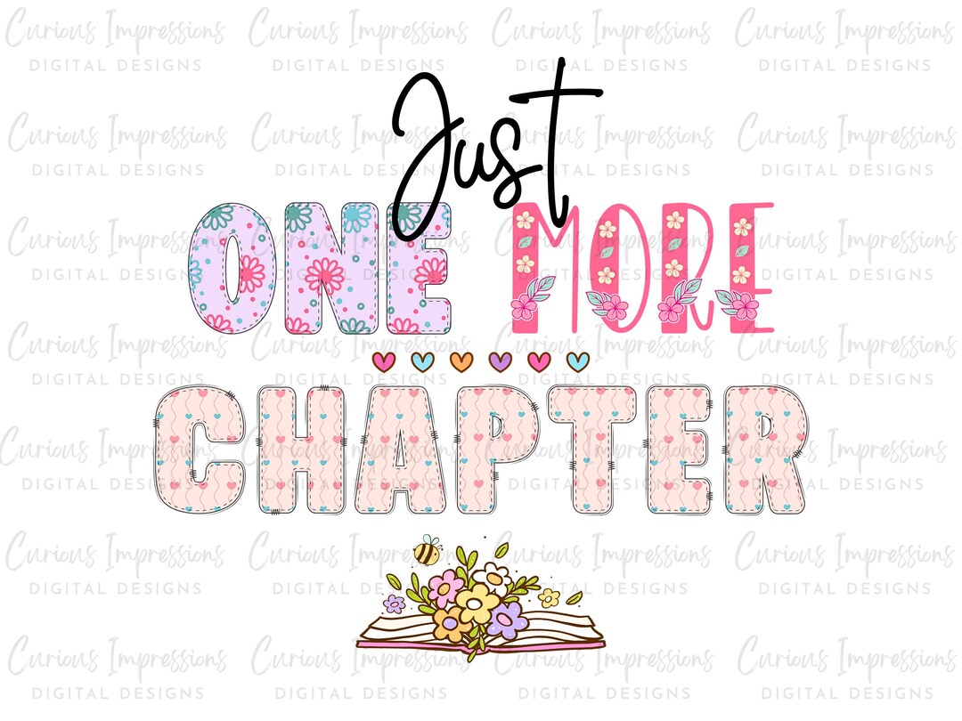 Just One More Chapter Png, Book Lover Png, Bookworm Bookish Png, Gift ...