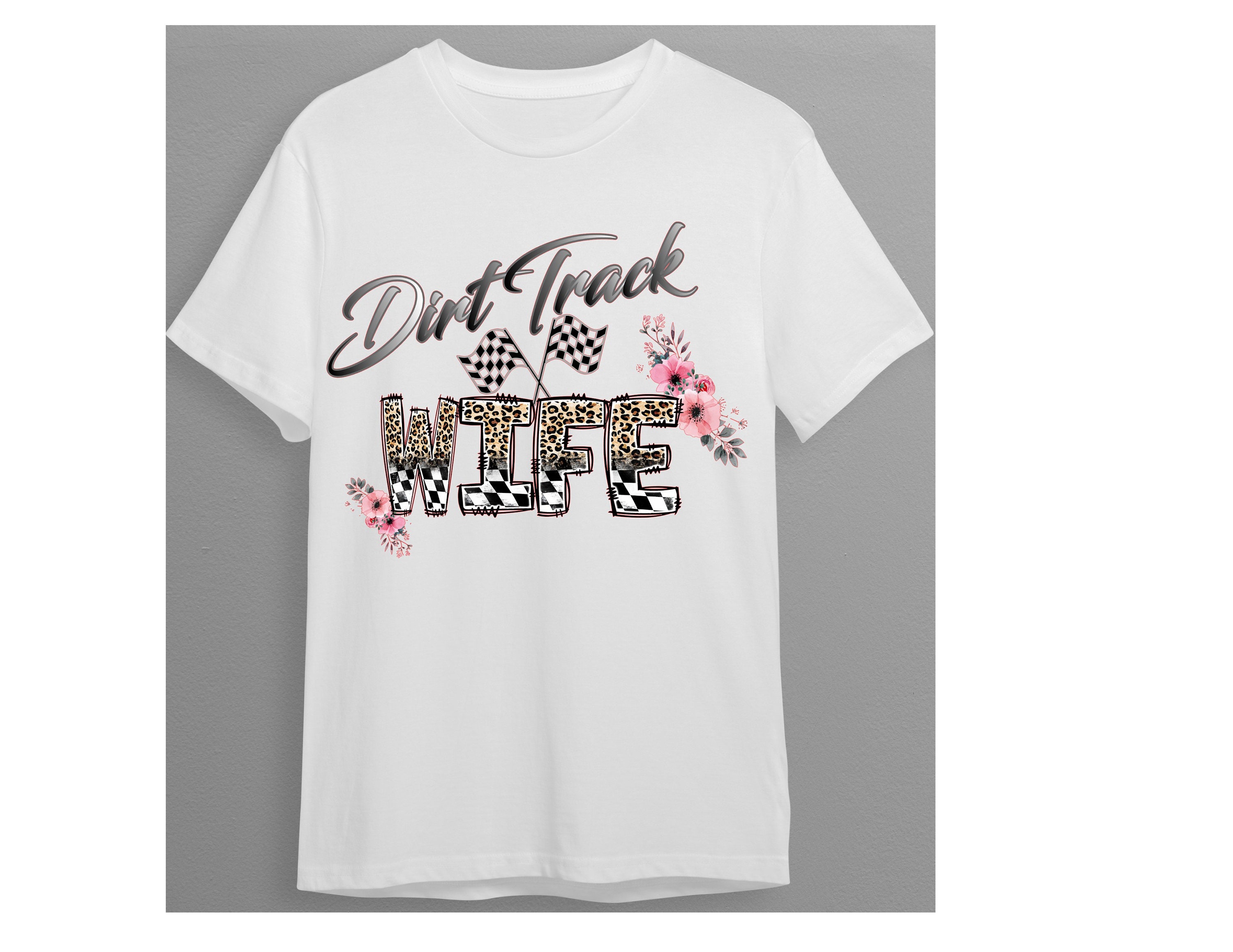 Dirt Track Wife Leopard PNG, Dirt Track Racing, Racing Wife Digital ...