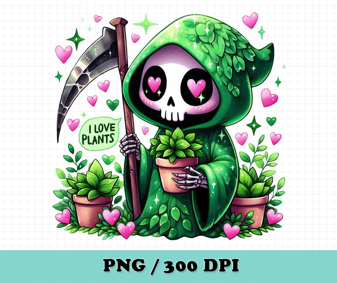 I Love Plants Png,funny Grim Reaper Clipart,cute Gardening Png,trendy ...