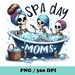Moms Spa Day PNG, Skeleton Mom Clipart,zombie Mom Clipart,mom Skull Png ...