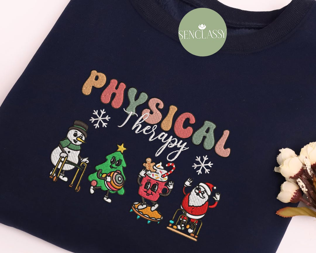 Physical Therapy Christmas Embroidery Sweatshirt, Physical Treatment ...