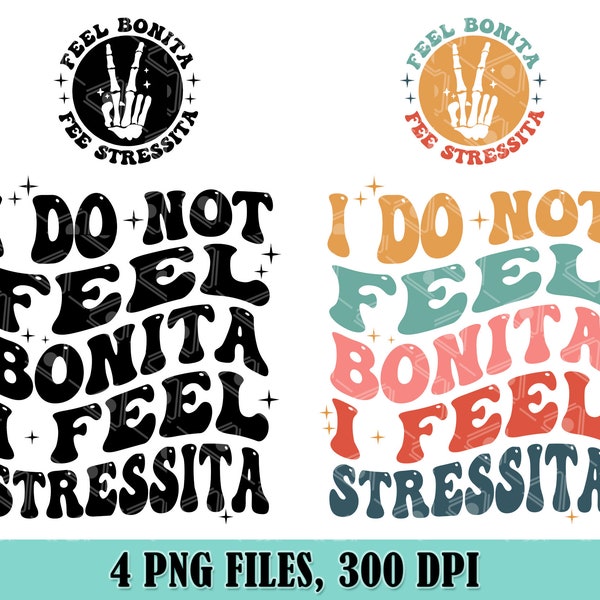 I Do Not Feel Bonita Svg - Etsy