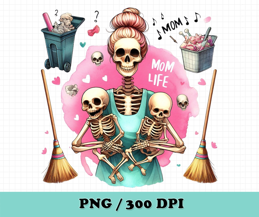 Mom Life PNG, Skeleton Mom Clipart,mama Skull Png Sublimation,mom Skull ...