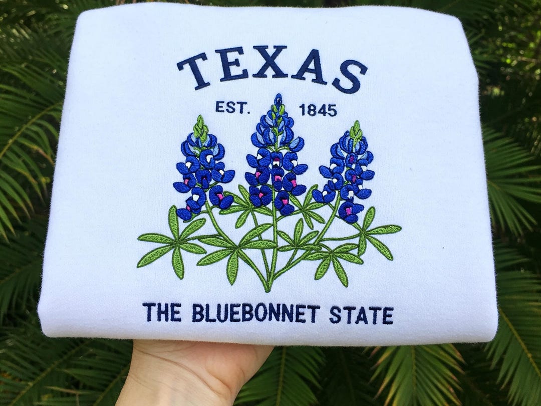 Embroidered Texas the Bluebonnet State Sweatshirt, Texas Sweater ...
