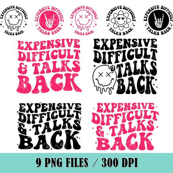 Expensive Difficult and Talk Back Svg - Etsy