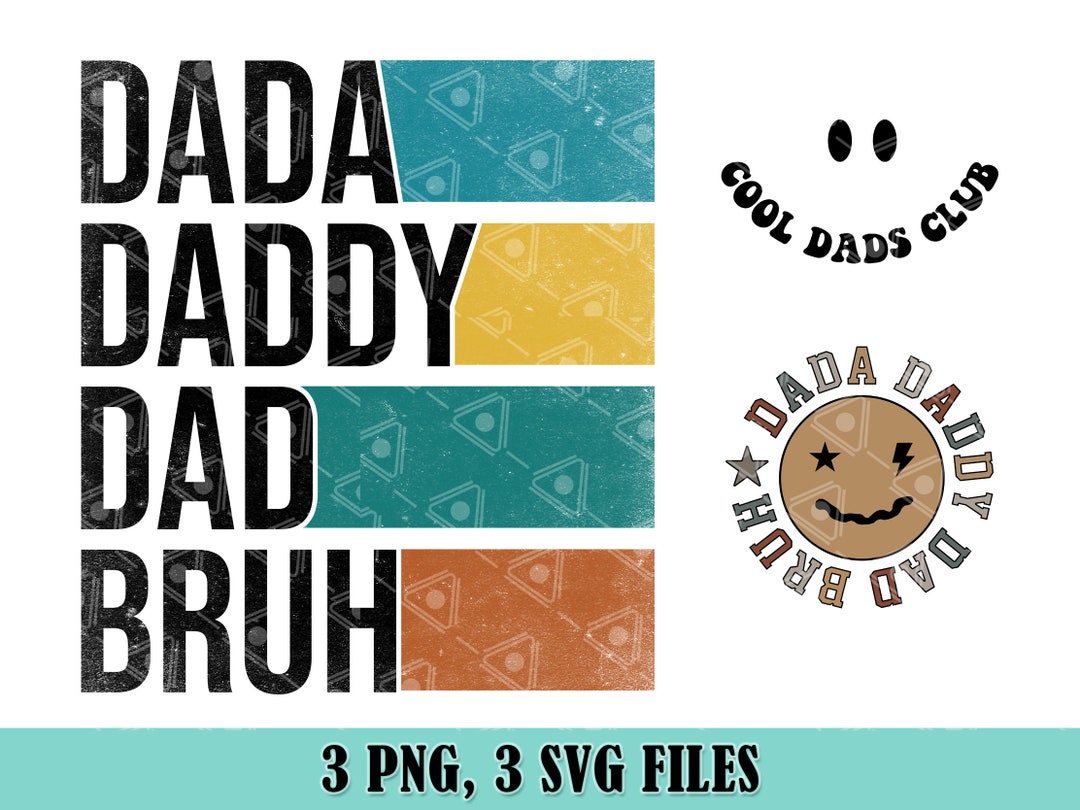 Dada Daddy Dad Bruh Svg Png Retro Dad Png Retro Dad Svg Fathers Day