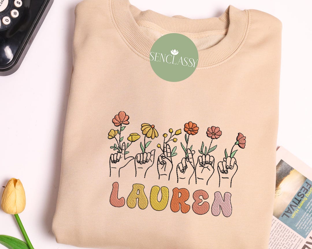Personalized Floral Name Hand Sign Language Embroidered Sweater, Custom ...