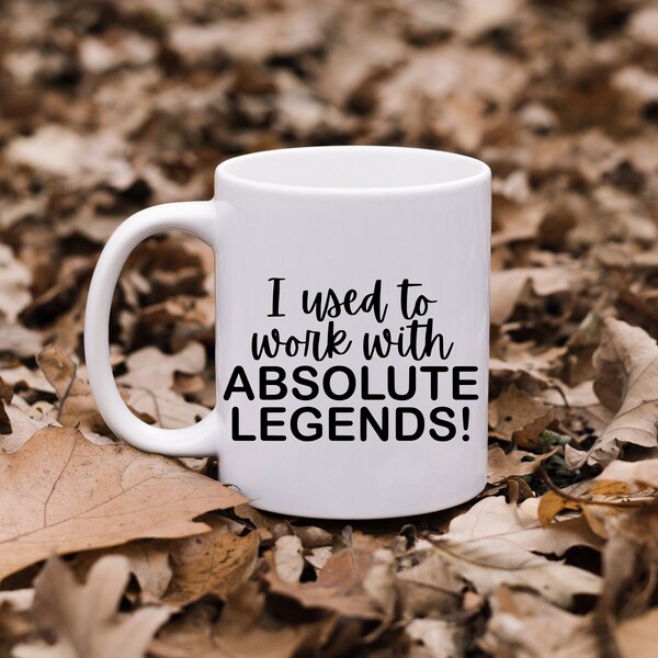 I Use to Work With Absolute Legends - Etsy
