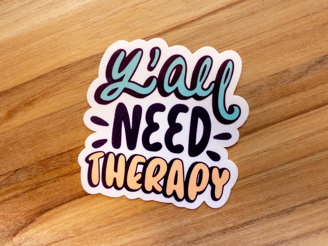 Funny Therapy Sticker for Therapist Psychiatrist Psychologist Counselor ...