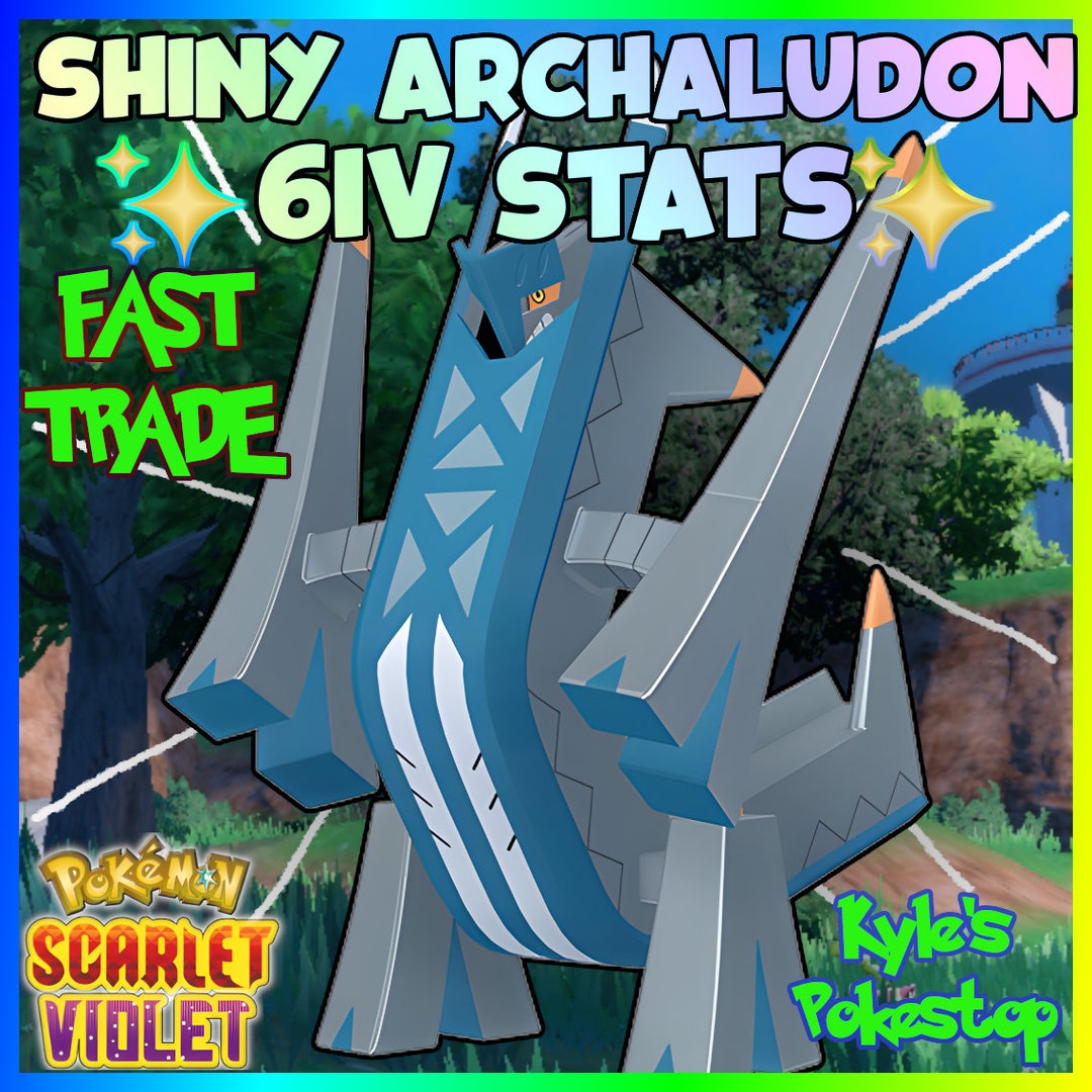 6iv Shiny Archaludon Pokemon Scarlet And Violet Lvl100 Fast