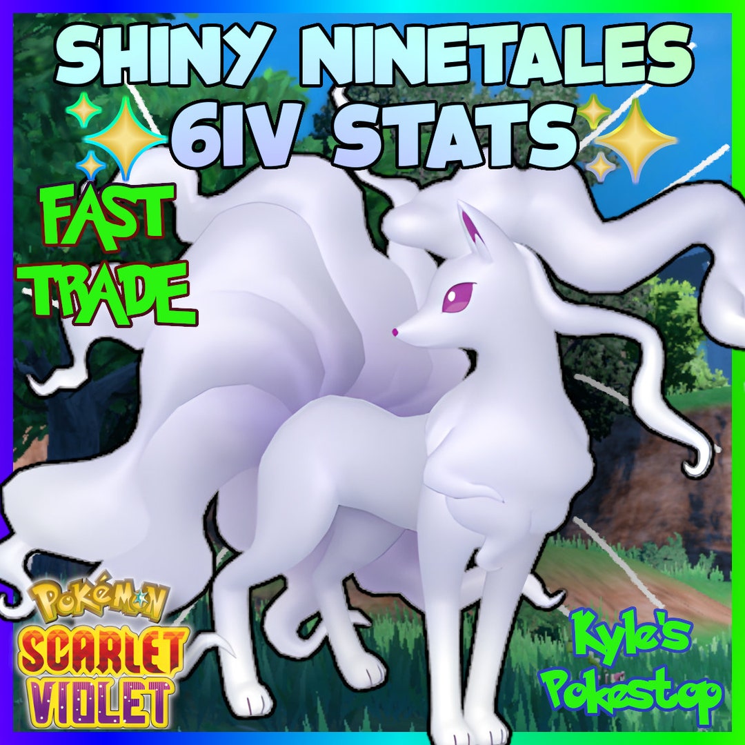 6IV Shiny Alolan Ninetales // Pokemon Scarlet and Violet // Lv100 // Fast Trade // SV // Battle ...
