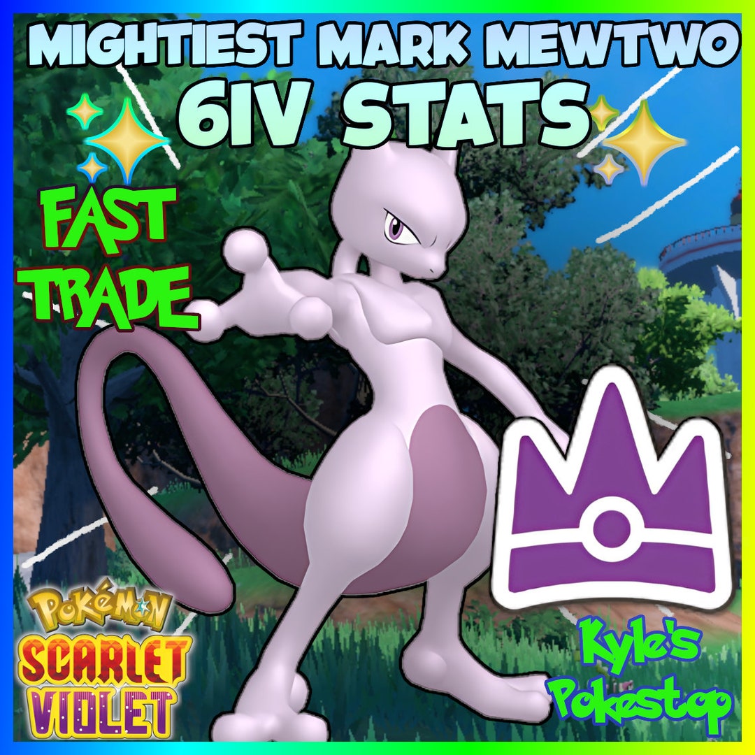 6IV Mightiest Mark Mewtwo // Pokemon Scarlet and Violet // Lv100 // Fast Trade // SV //free Item ...