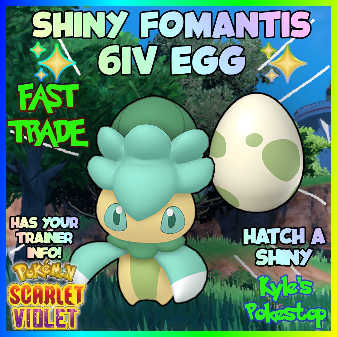 6IV Shiny Fomantis EGG // Pokemon Scarlet and Violet // Fast Trade ...