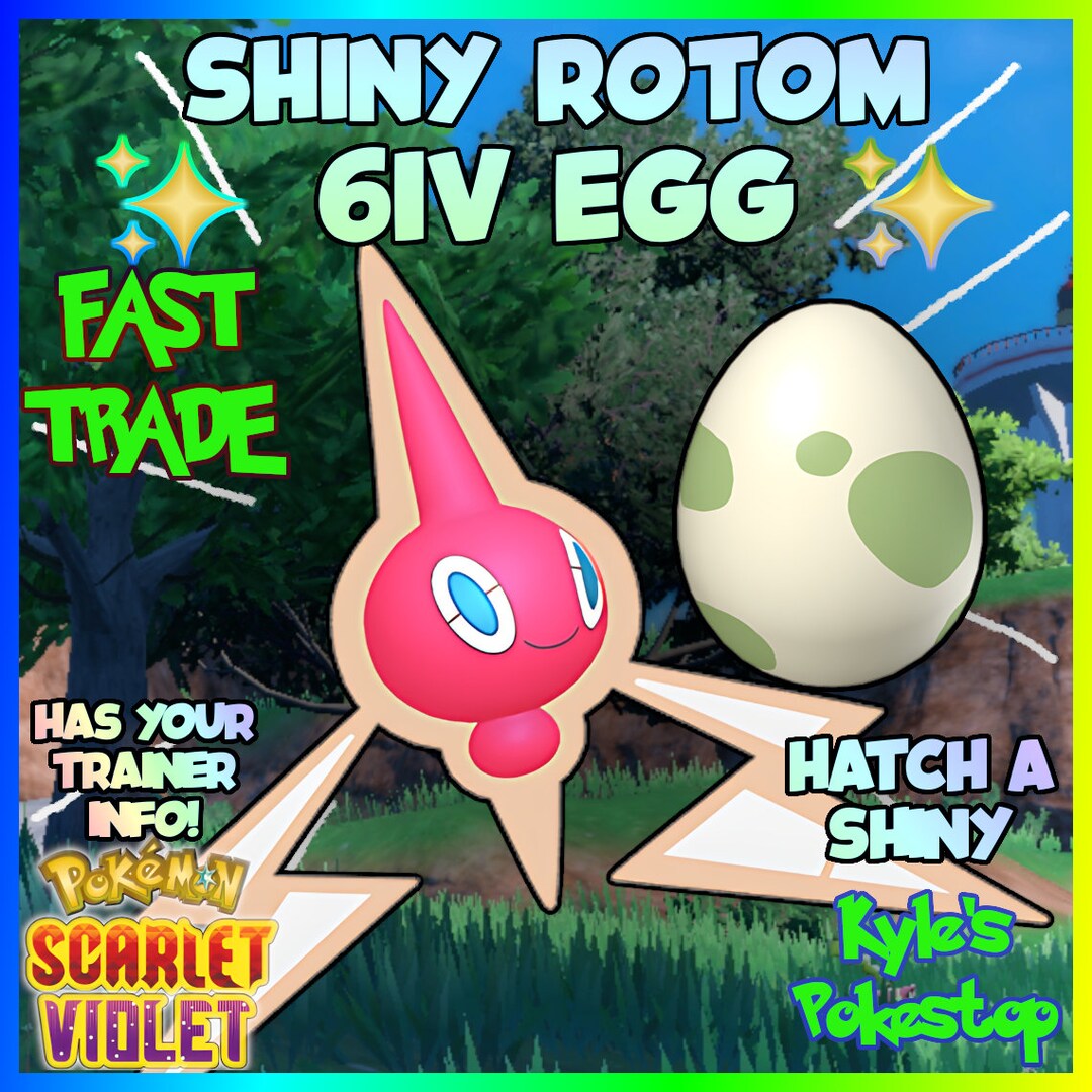 6IV Shiny Rotom EGG // Pokemon Scarlet and Violet // Fast Trade // SV ...