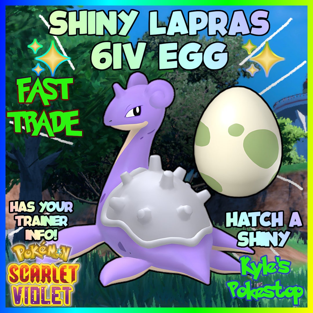 6IV Shiny Lapras EGG // Pokemon Scarlet and Violet // Fast Trade // SV ...