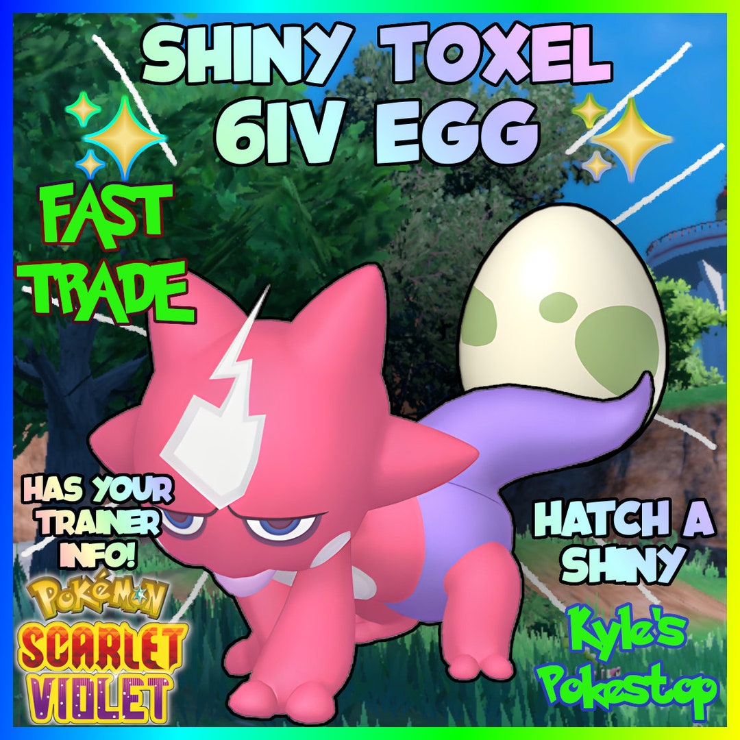 6IV Shiny Toxel EGG // Pokemon Scarlet and Violet // Fast Trade // SV ...