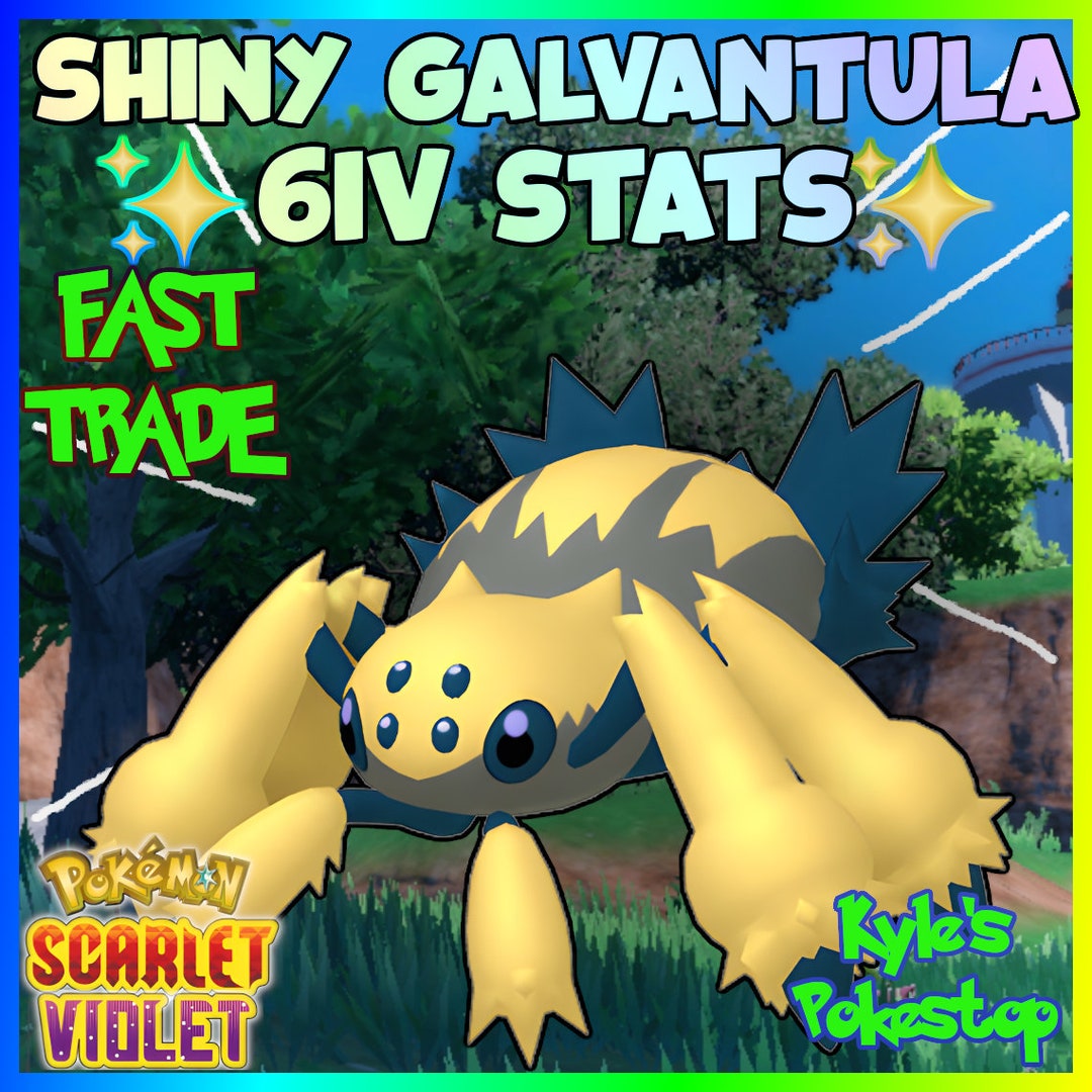 6IV Shiny Galvantula // Pokemon Scarlet and Violet // Lvl100 // Fast ...