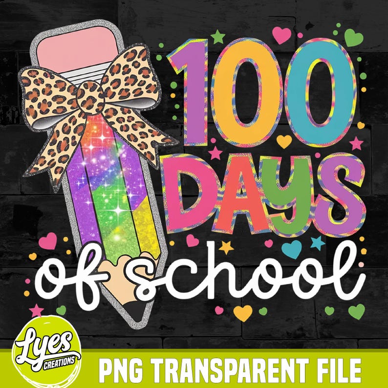 100 Days of School PNG 100 Days of School Teacher Png Sublimation ...