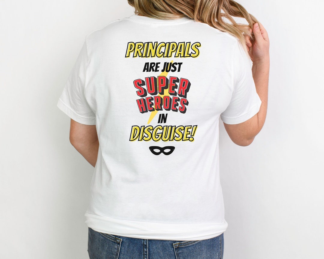 Superhero Principal Shirt, School Principal Superhero, Shirt for ...
