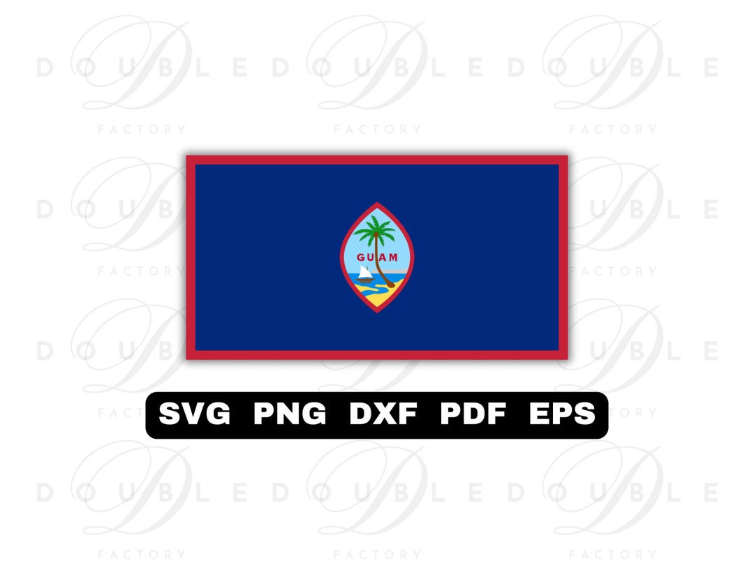 Guam Flag | Svg Png Dxf Eps Pdf - Vector Graphic Design Layered by ...