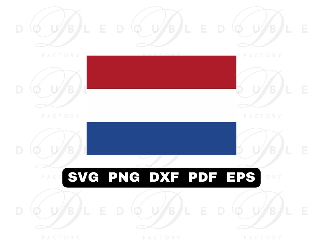 Netherlands Flag | Svg Png Dxf Eps Pdf - Vector Graphic Design Layered ...