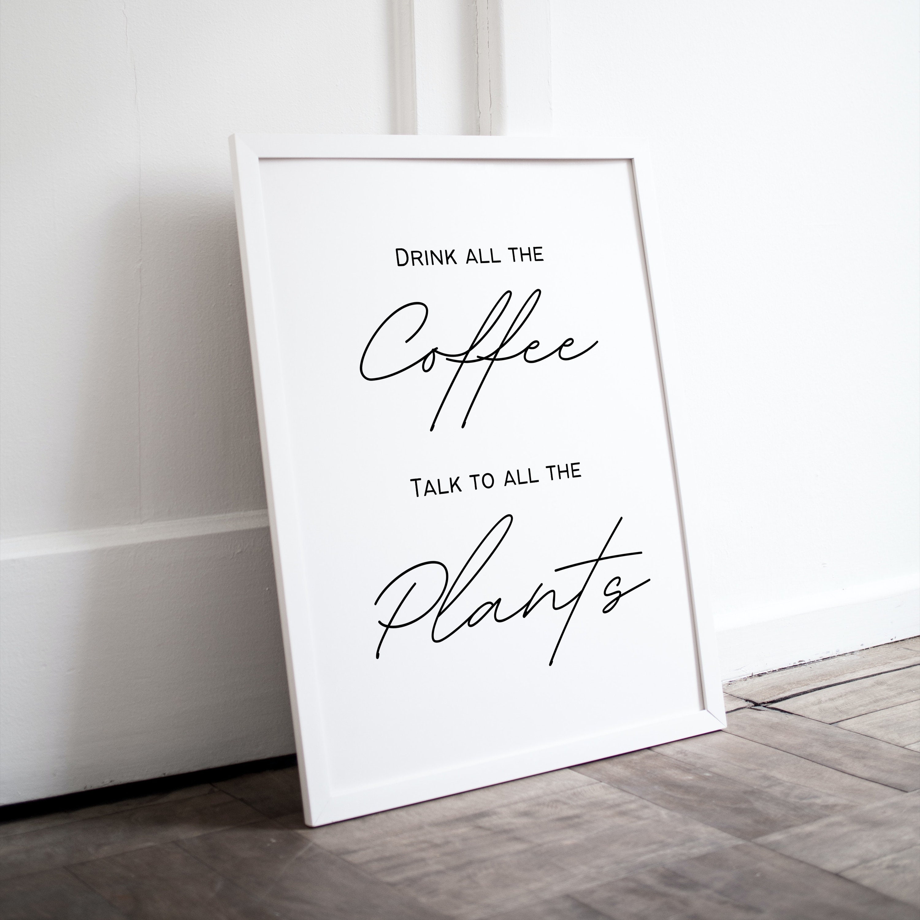 Coffee and Plants Quote Printable Wall Art. Coffee and House Plant ...