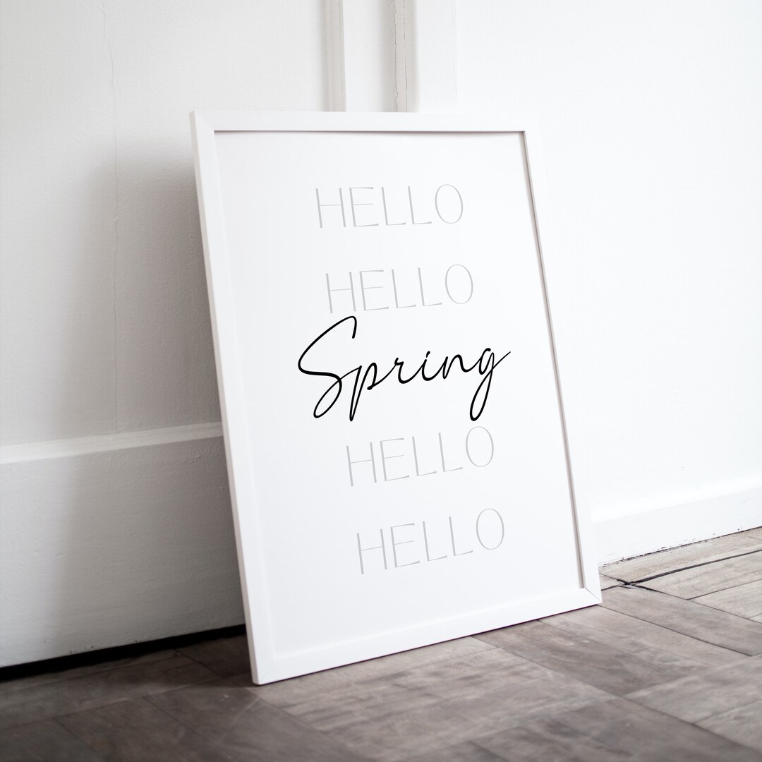 HELLO Spring Quote Poster Printable.spring Printable.minimalist Spring ...