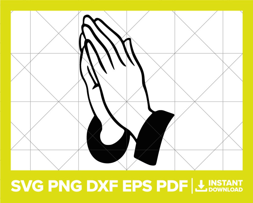 Praying Hands SVG, Praying PNG, Prayer DXF, Christian, Religious, Pray ...