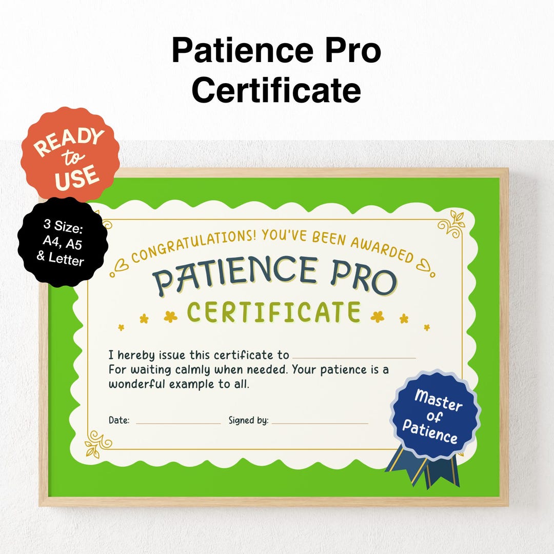 Patience Pro Certificate of Achievement Kids Patience Recognition Award ...