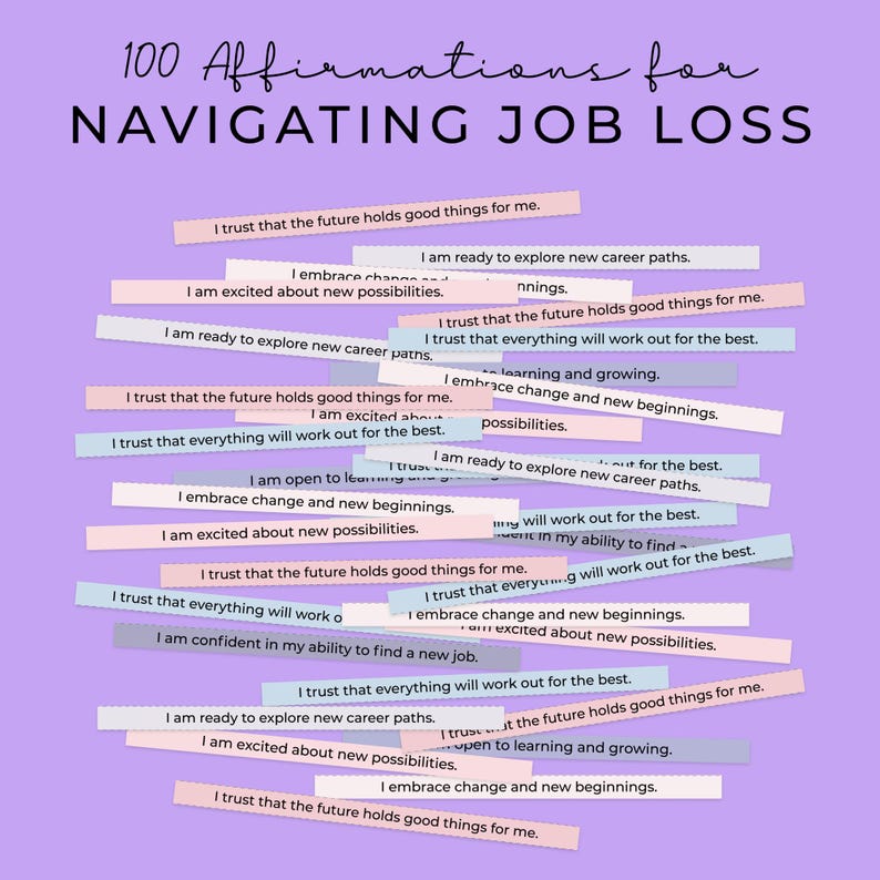 100 Empowering Affirmations for Navigating Job Loss | Affirmations for ...
