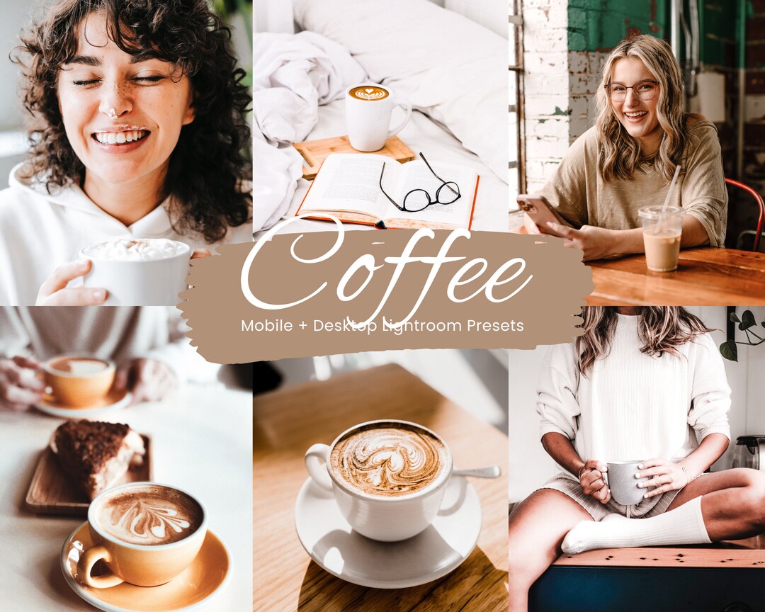 10 Coffee Lightroom Presets, Latte Presets, Presets, Coffee Presets ...